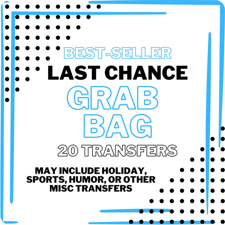 GRAB BAGS – Do it yourself Transfers